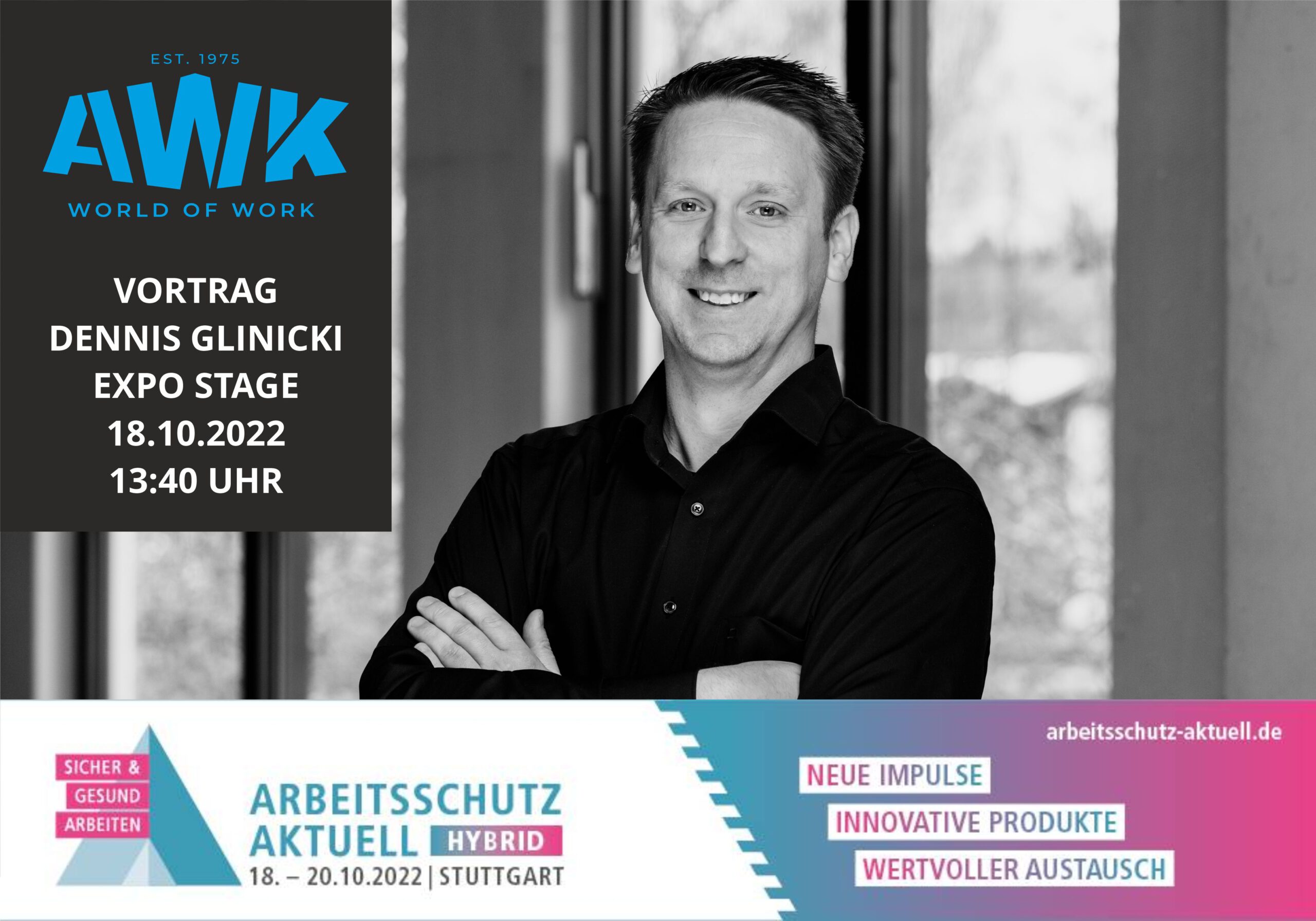 Vortrag Dennis Glinicki auf der Arbeitsschutz Aktuell 2022 - AWK
